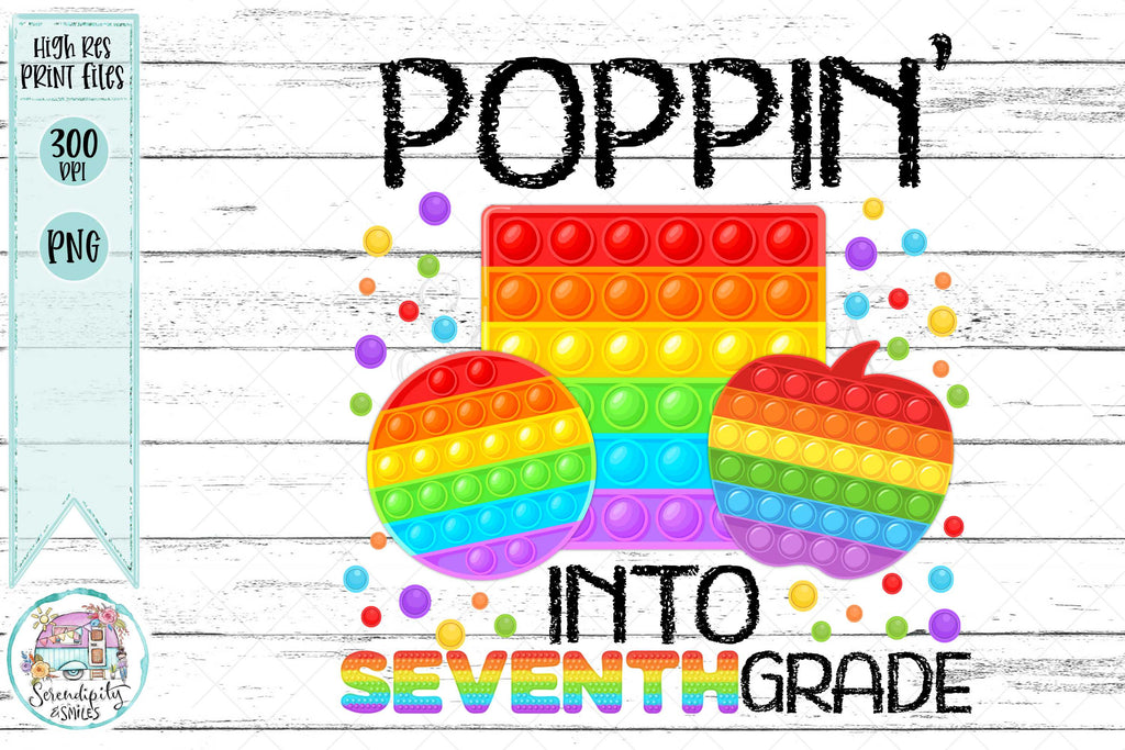 Poppin' Into Seventh Grade - PNG - So Fontsy