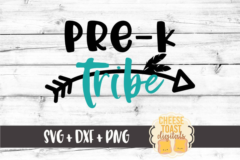 Pre-K Tribe - School SVG PNG DXF Cut File - So Fontsy