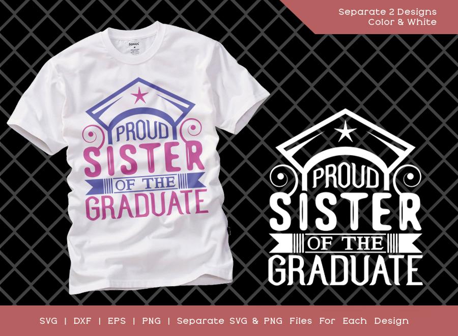 Proud Sister Of The Graduate SVG Cut File | Graduation Svg | Graduate ...