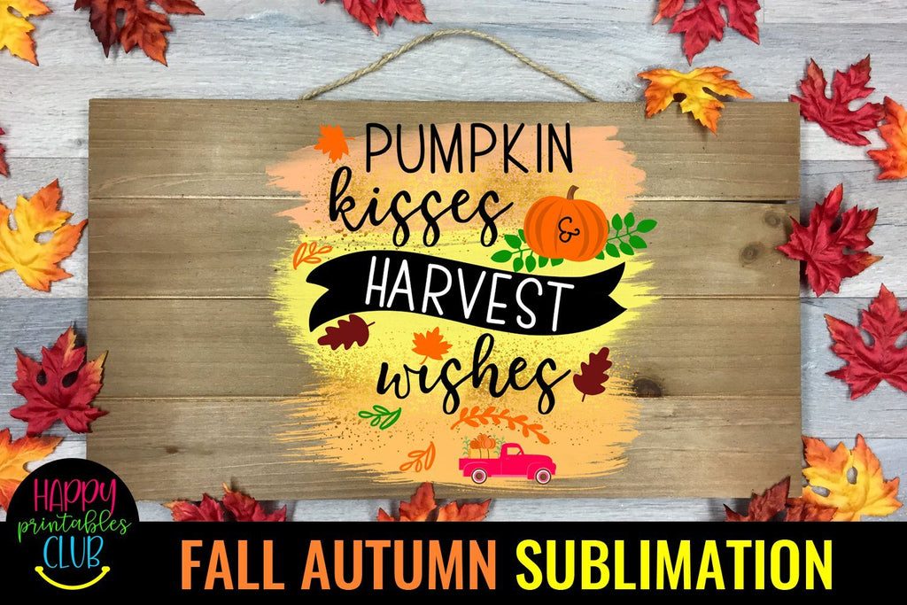 Pumpkin Kisses Harvest Wishes - Fall Autumn Sublimation PNG - So Fontsy
