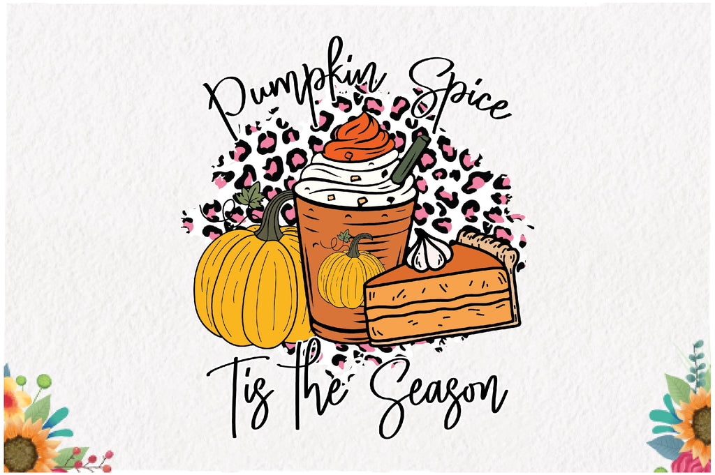 Pumpkin Spice Tis the Season Sublimation - So Fontsy