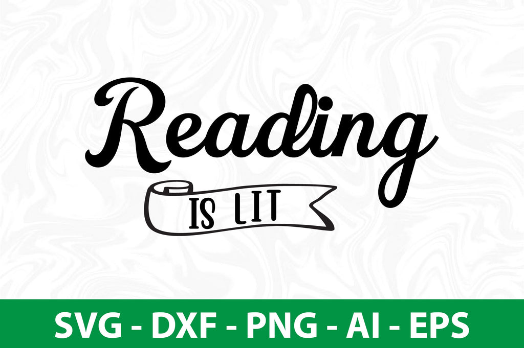 Reading is Lit svg - So Fontsy