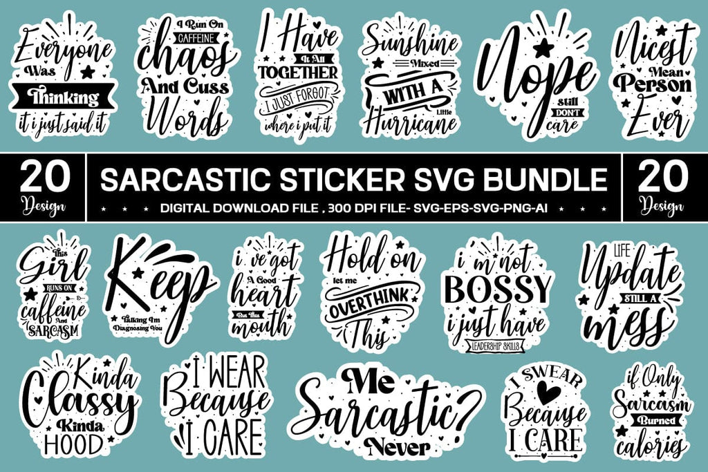 Sarcastic Sticker Svg Bundle - So Fontsy
