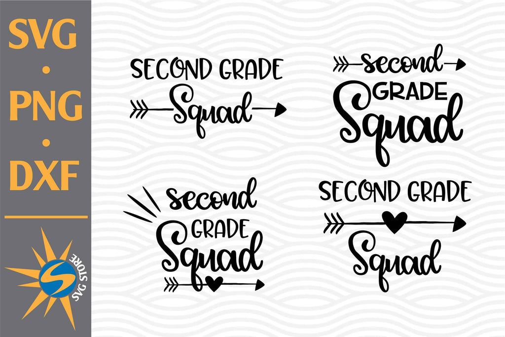 Second Grade Squad SVG, PNG, DXF Digital Files Include - So Fontsy