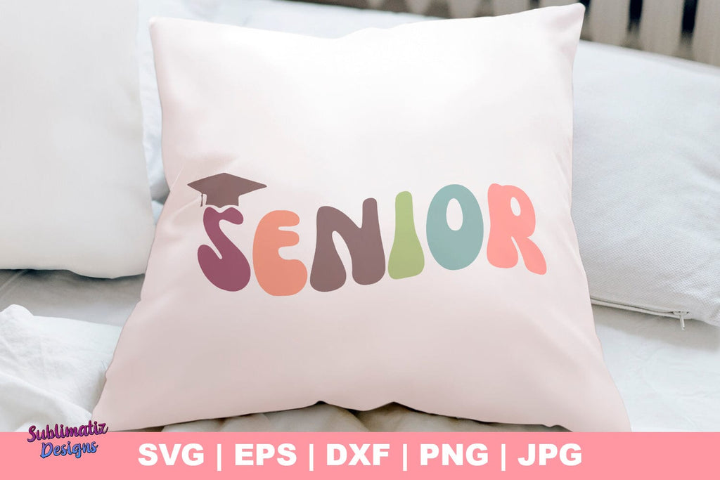 Senior SVG, Vector File, Cut File - So Fontsy