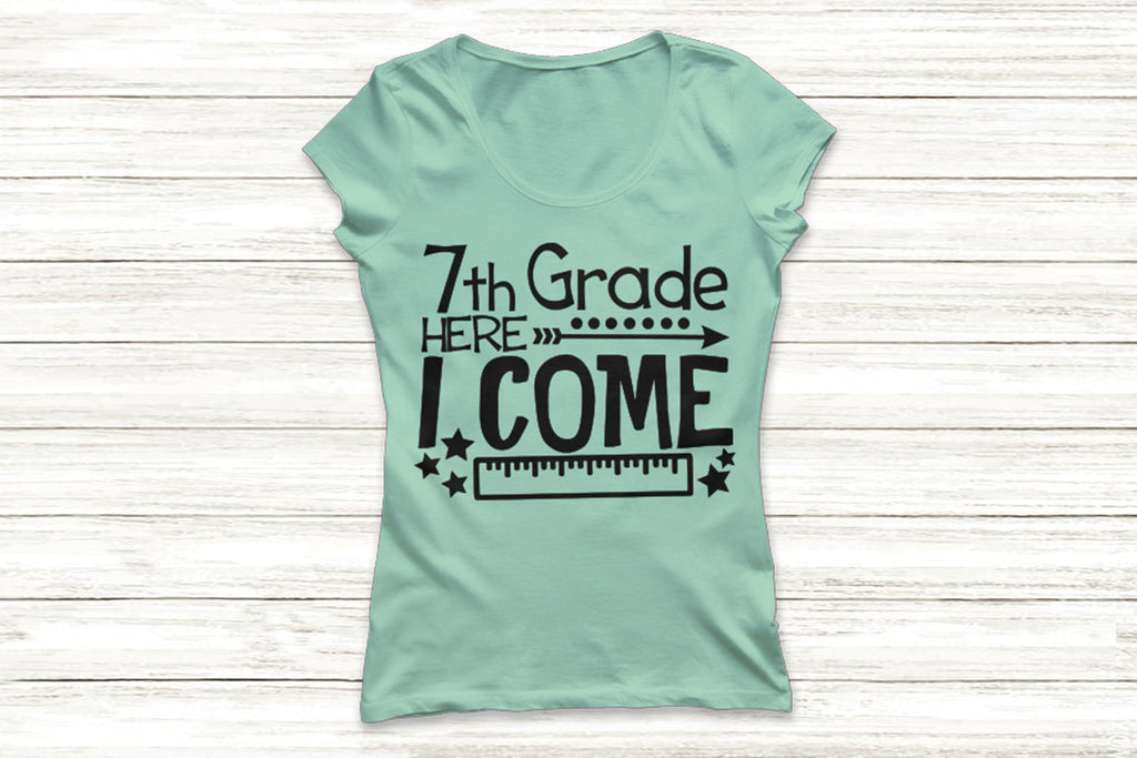Seventh Grade Here I Come| Back To School SVG Cutting Files. - So Fontsy