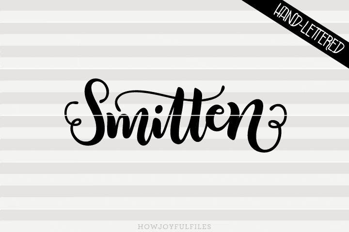 Smitten | SVG PNG PDF and DXF files - So Fontsy