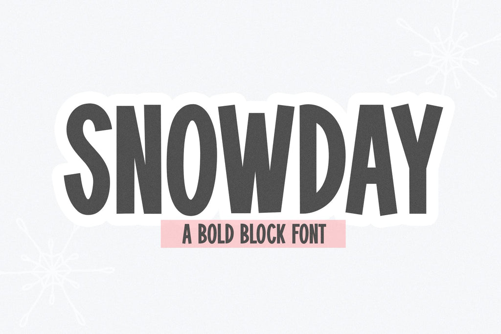 Snowday - Fun Block Font - So Fontsy