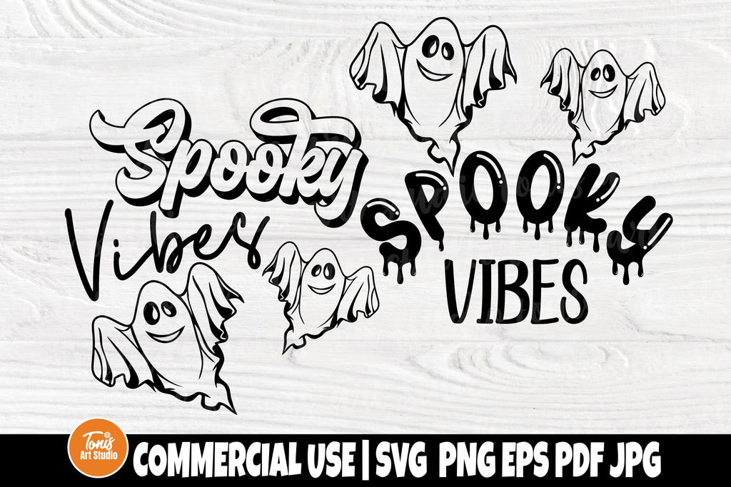 Spooky Vibes SVG - Funny Halloween Shirt - Ghost Svg - Sublimation PNG ...