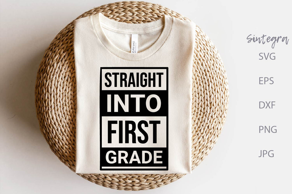 Straight Into First Grade SVG Cut File Free For Commercial Use - So Fontsy