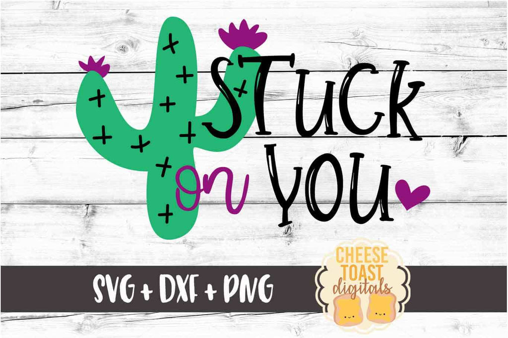 Stuck On You - Cactus - Valentine's Day SVG PNG DXF Cutting Files - So ...