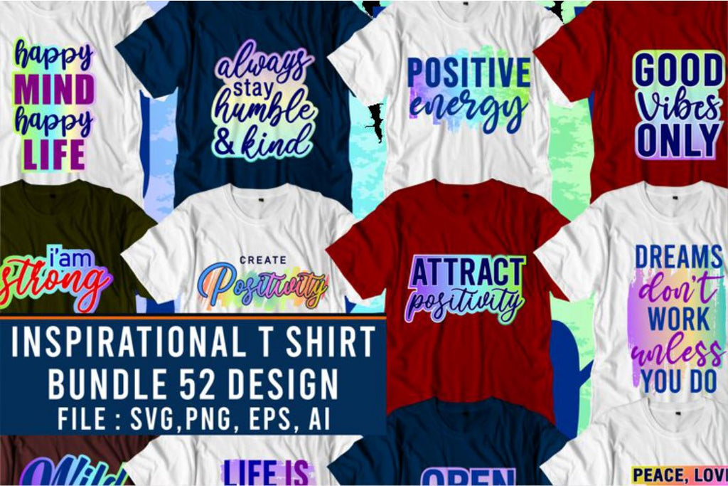 T shirt Design SVG Bundle, Sublimation T shirt Designs, Inspirational ...