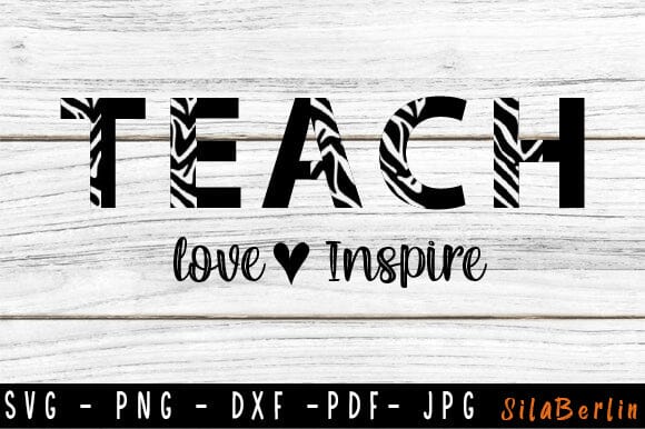 Teach Love Inspire Svg, Teacher Life Svg, Back to School, Teacher Gift ...