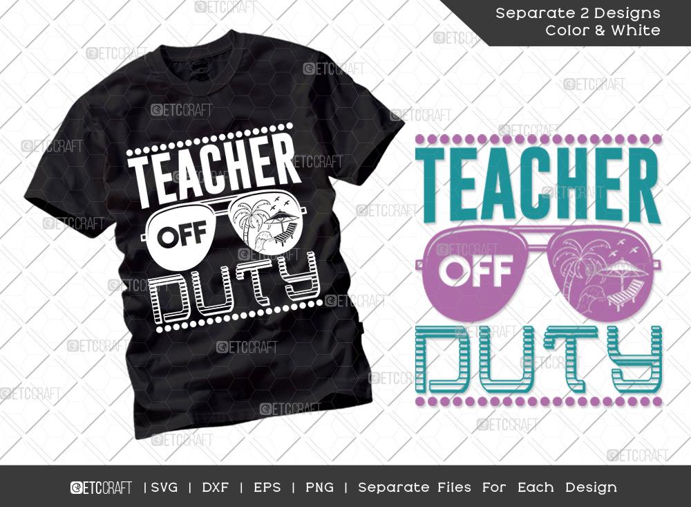 Teacher Off Duty SVG Cut File | Summer Svg | Sunglass Svg | Bird Svg ...
