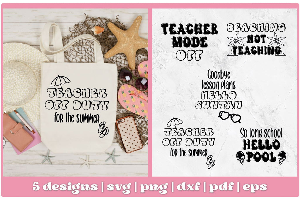 Teacher Summer Break SVG Bundle - So Fontsy
