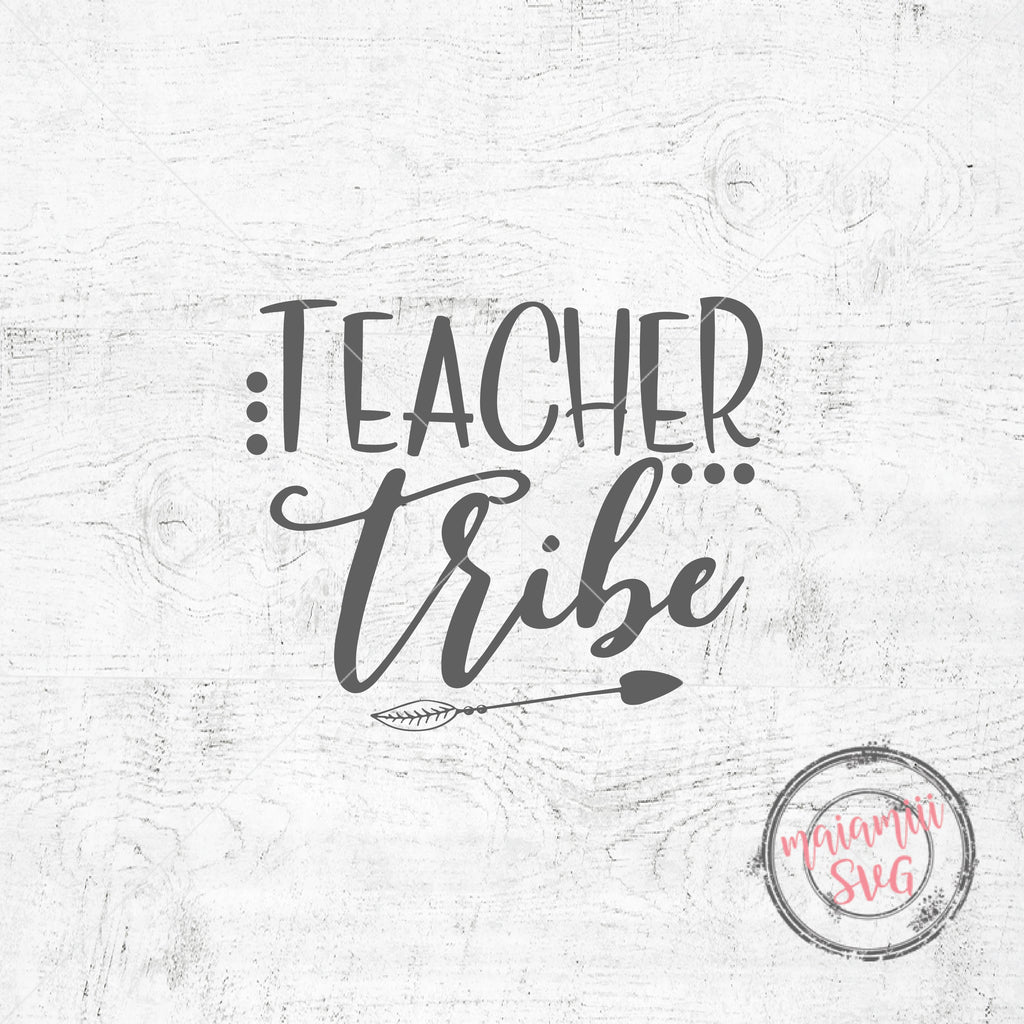 Teacher Tribe Svg, Teacher Svg Tribe Svg, Teacher Tribe Cut File ...
