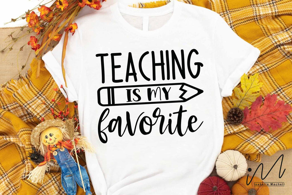 Teaching is my favorite svg,Kindergarten Teacher Svg, Cool Teacher T ...