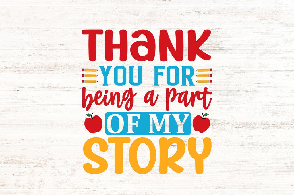 Thank you for being a part of my story SVG - So Fontsy