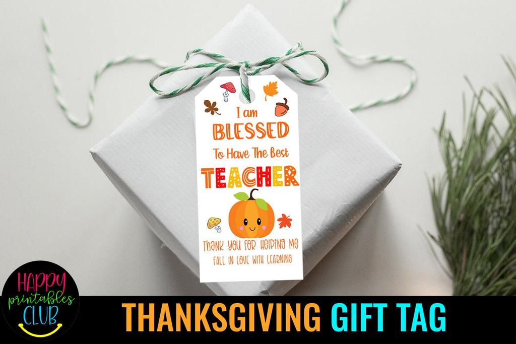 Thanksgiving Gift Tags- Printable Gift Tags Thanksgiving - So Fontsy