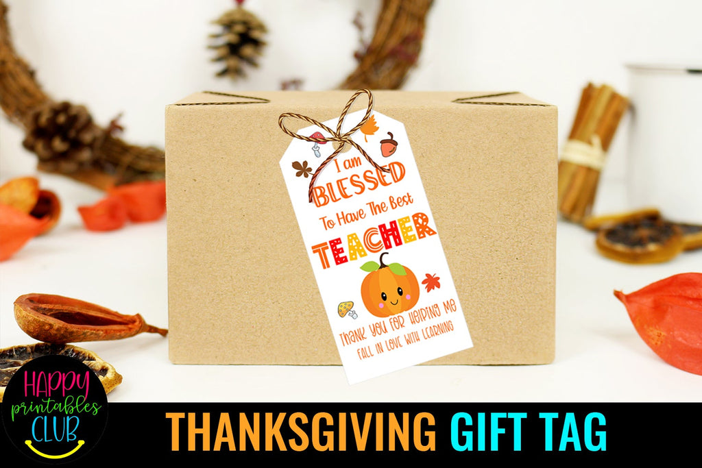 Thanksgiving Gift Tags- Printable Gift Tags Thanksgiving - So Fontsy