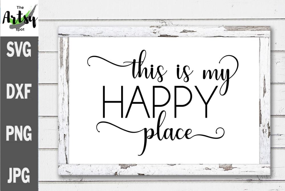This is my happy place svg - My Happy Place Pillow svg - farmhouse ...