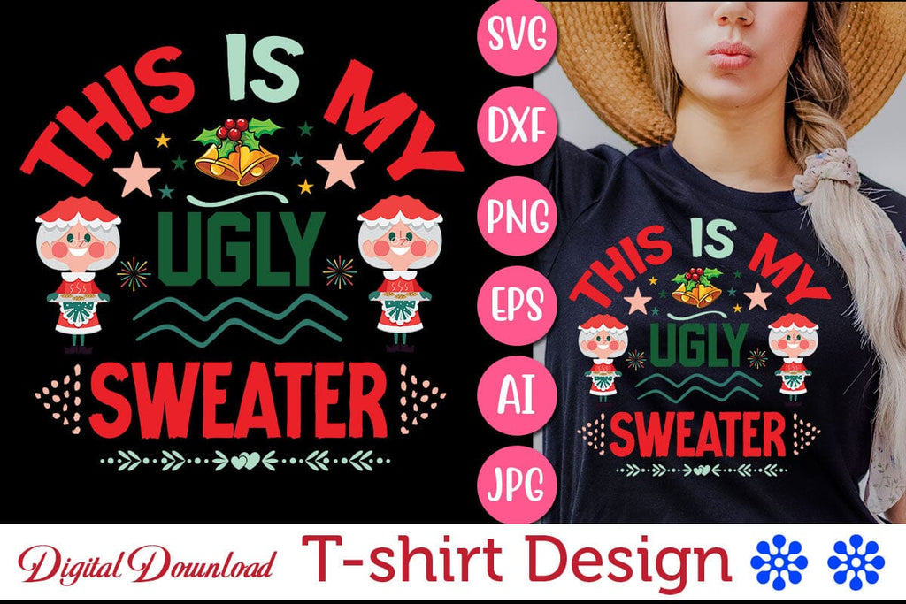 This is My Ugly Sweater SVG Cut File - So Fontsy
