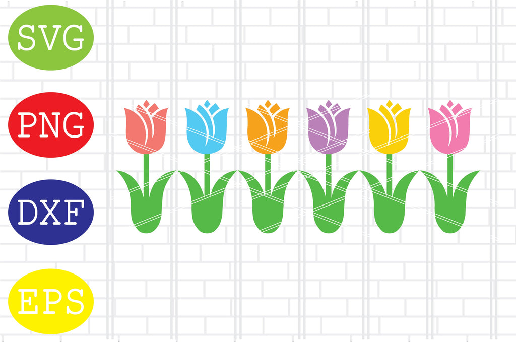 Tulips Svg File, Spring Flower Svg, Spring in Tulips Svg, Welcome ...