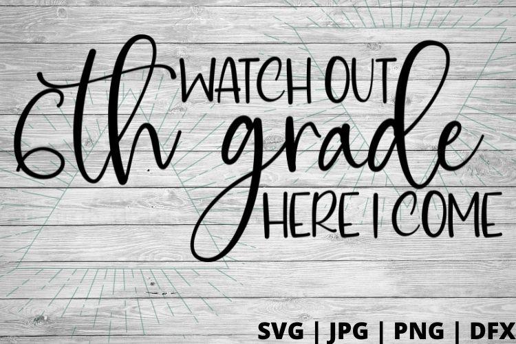 Watch out 6th grade here I come - So Fontsy