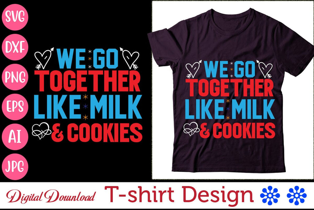 We Go Together Like Milk & Cookies - So Fontsy