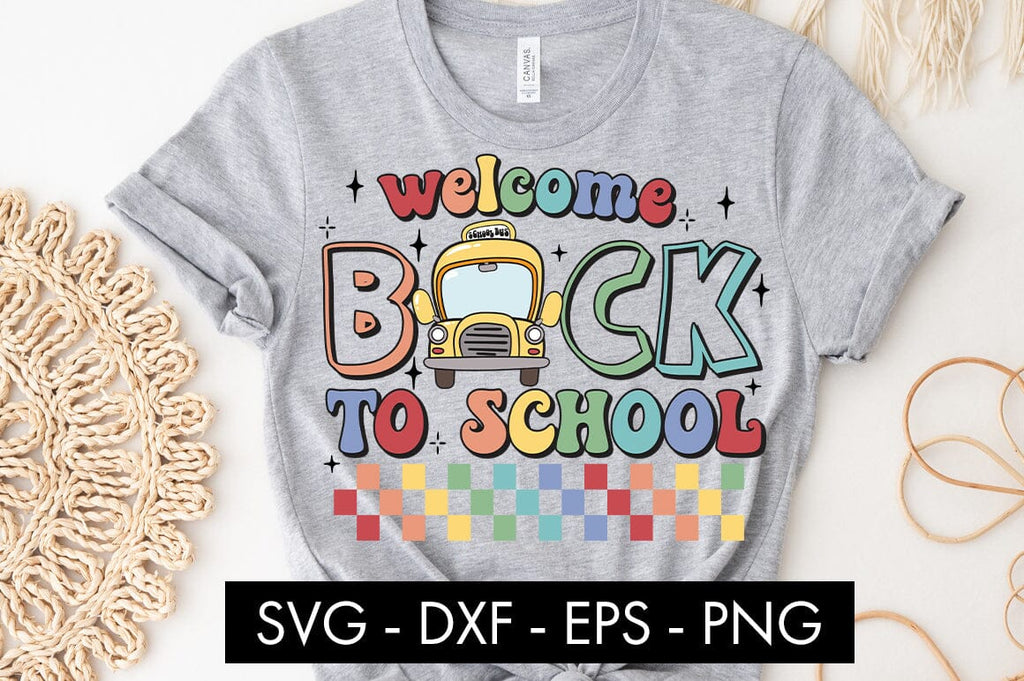 Welcome Back To School SVG Cut File PNG Sublimation - So Fontsy