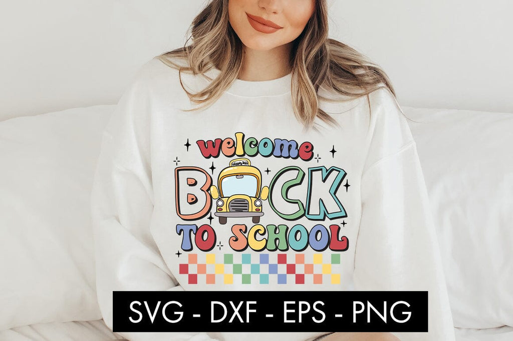 Welcome Back To School SVG Cut File PNG Sublimation - So Fontsy