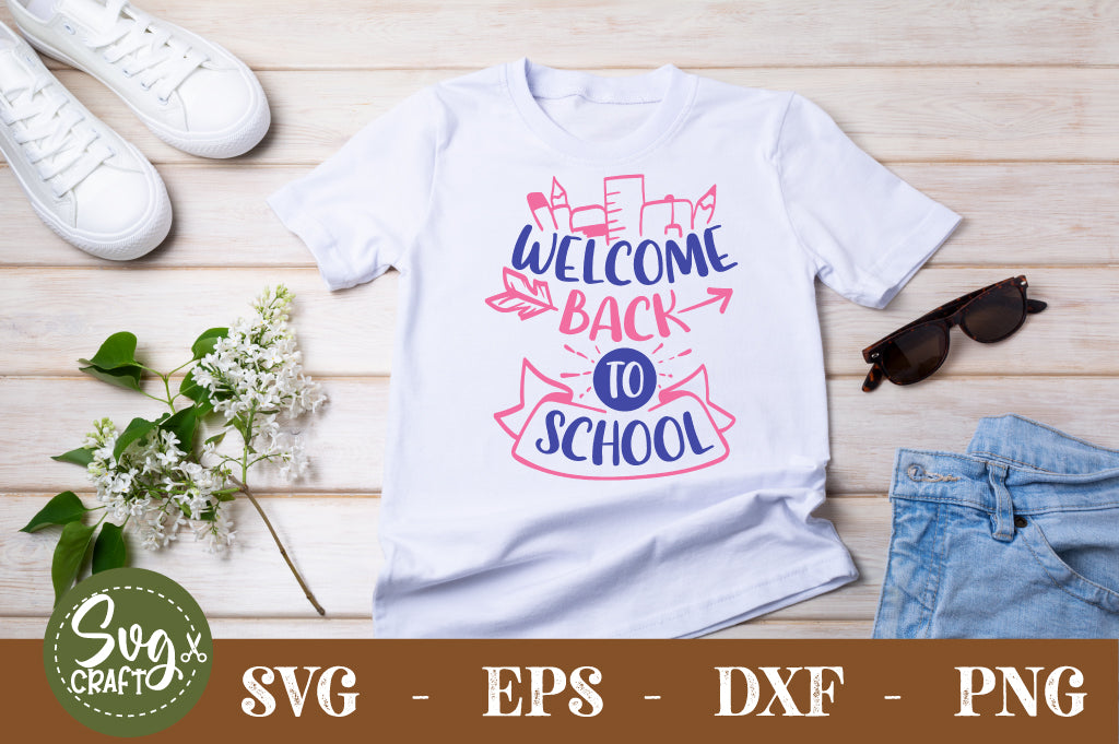 Welcome Back To School SVG cut file - So Fontsy