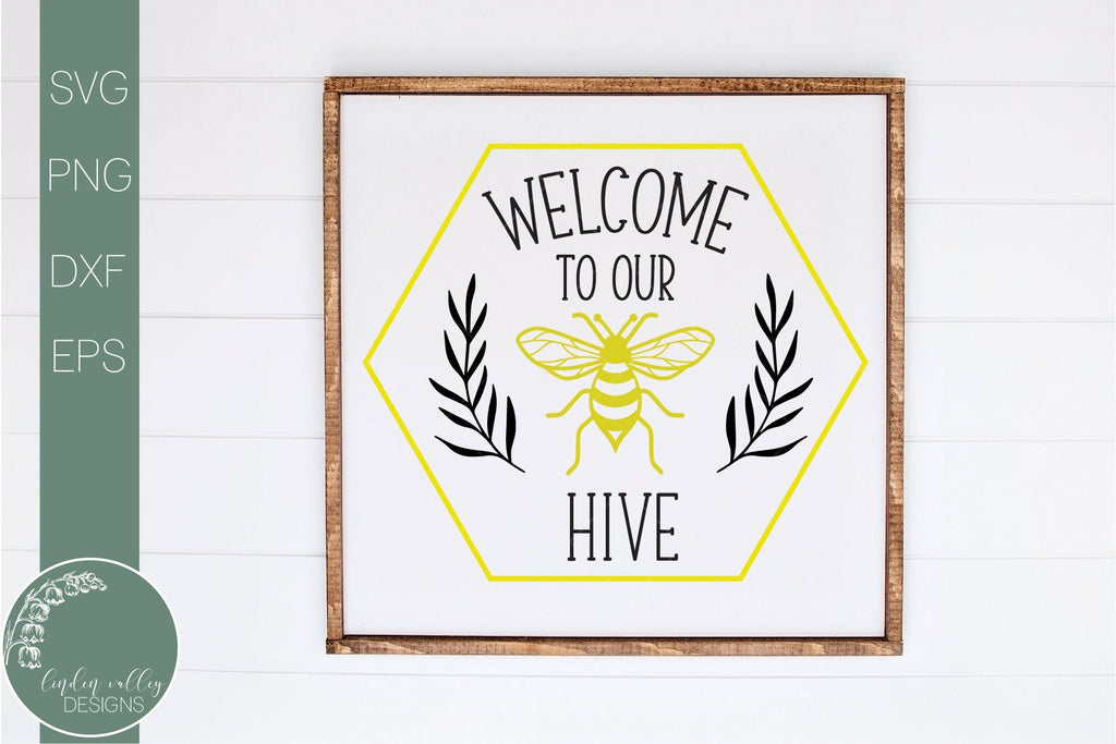 Welcome To Our Hive Svg-Farmhouse Svg-Bee Svg - So Fontsy