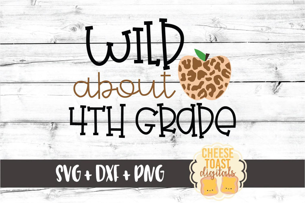 Wild About 4th Grade - Leopard Print Apple Back to School SVG PNG DXF ...