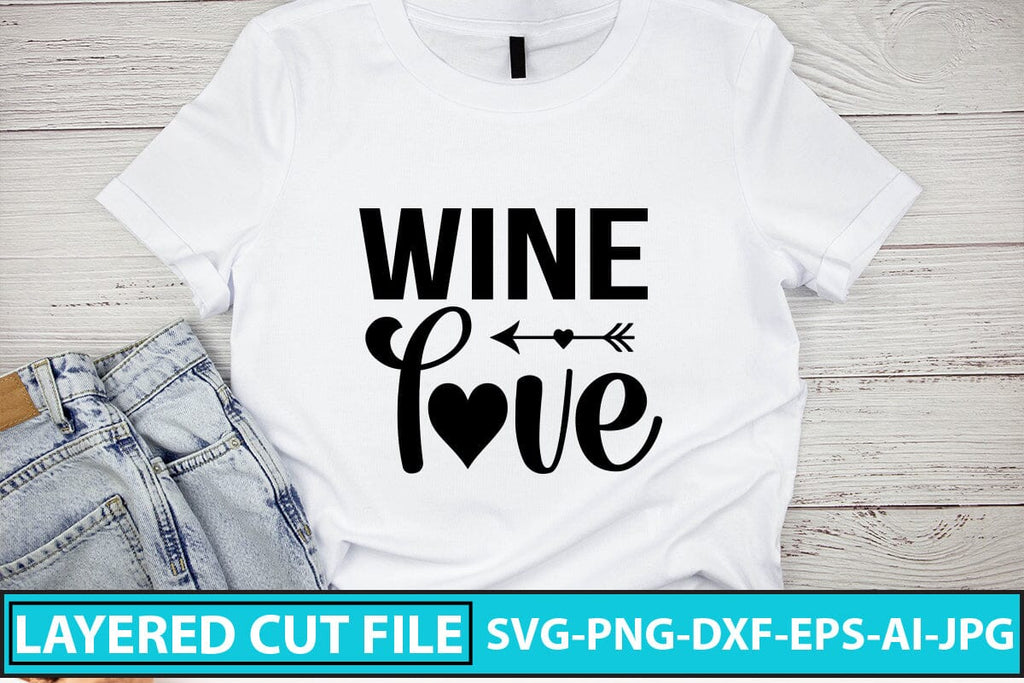 Wine Love SVG Cut File - So Fontsy