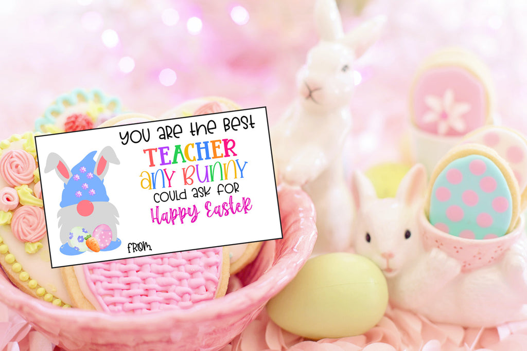You are the Best Teacher I Easter Gift Tags Teacher - So Fontsy