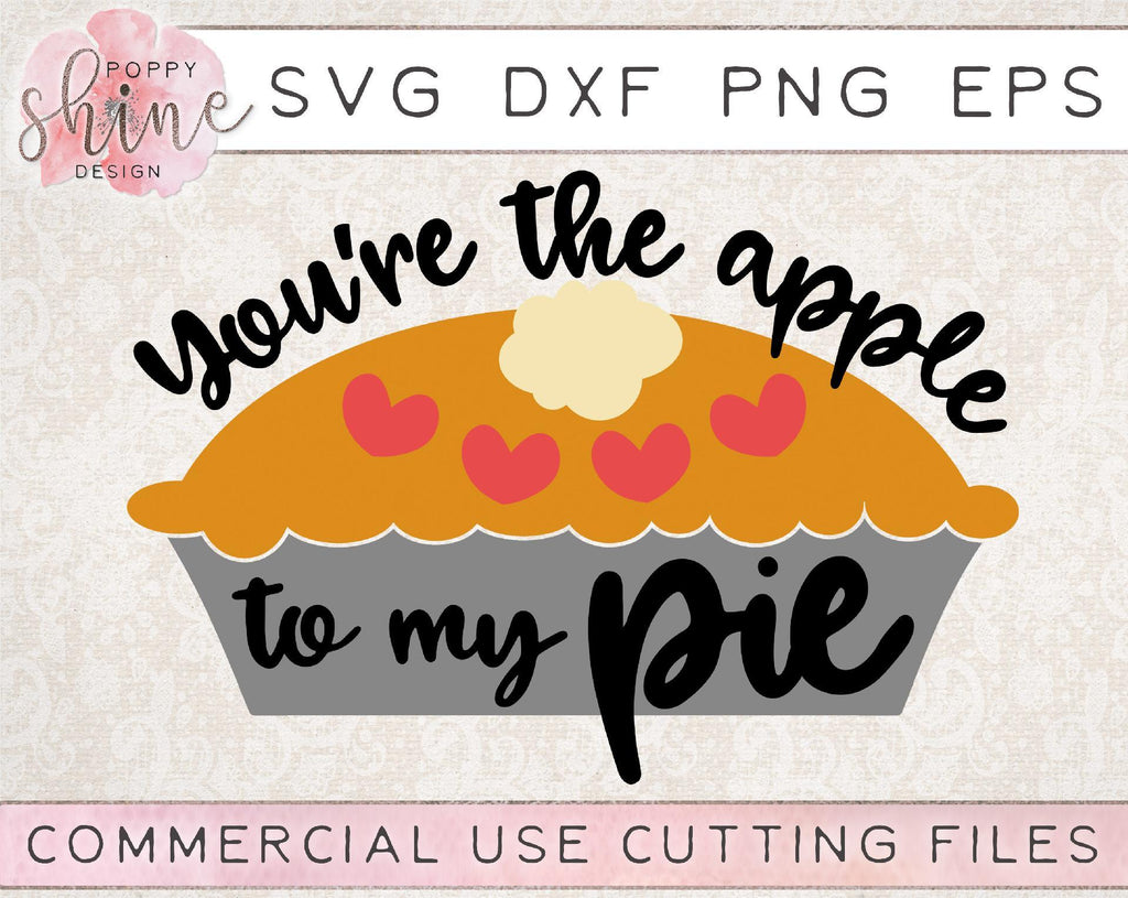 You're The Apple To My Pie - So Fontsy