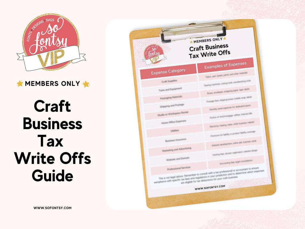 Craft Business Tax Write Offs Guide - So Fontsy