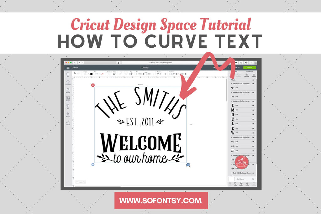 Cricut Design Space Tutorial: How To Curve Text - So Fontsy
