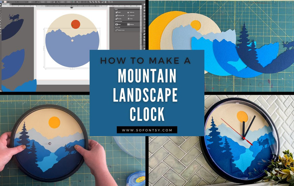 DIY 3d Paper Mountain Landscape Clock - So Fontsy