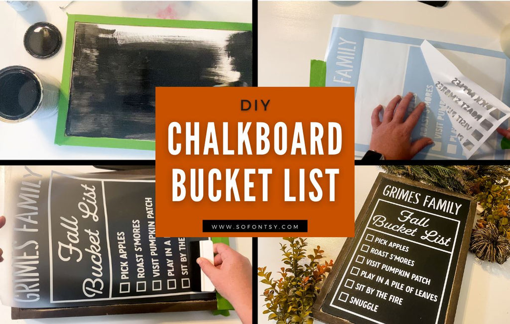 DIY Chalkboard Fall Bucket List - So Fontsy