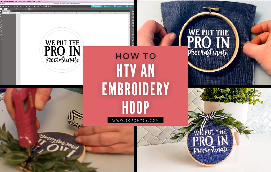 DIY HTV Embroidery Hoop Project for Your Home - So Fontsy