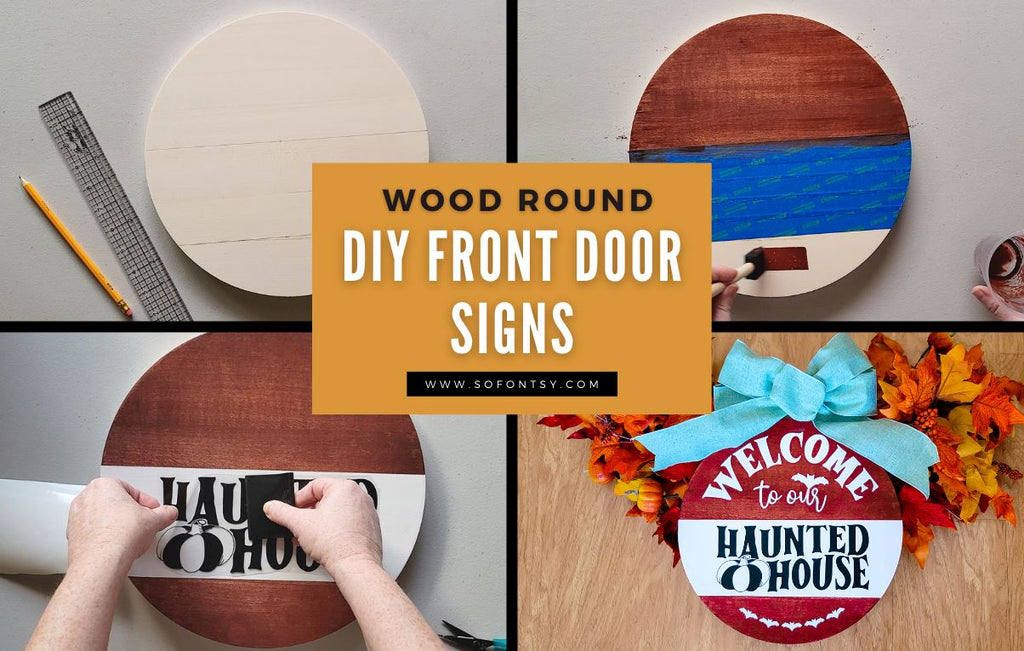 DIY Round Wood Welcome Sign - So Fontsy