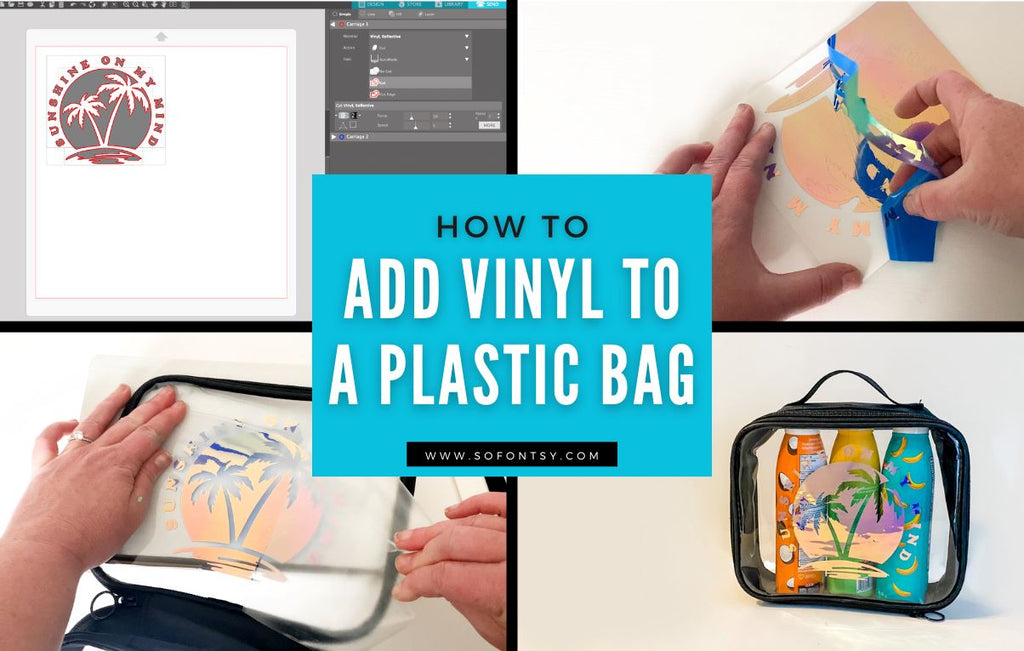 How to Add Vinyl to a Plastic PVC bag | Great Travel Idea - So Fontsy