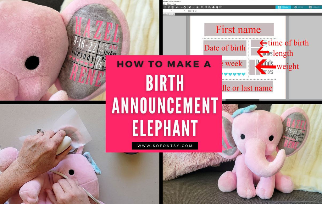 How to Make a Baby Birth Announcement Elephant - So Fontsy