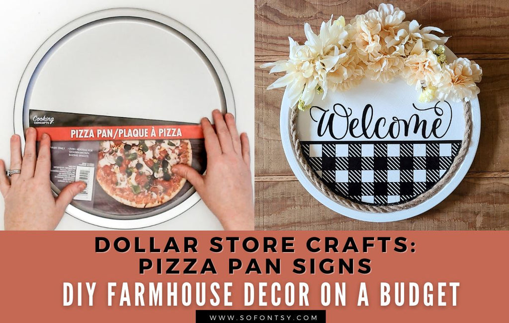 How to Make a Pizza Pan Welcome Sign - So Fontsy