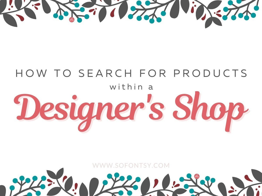 How to Search Within a Designer's Shop in the So Fontsy Marketplace
