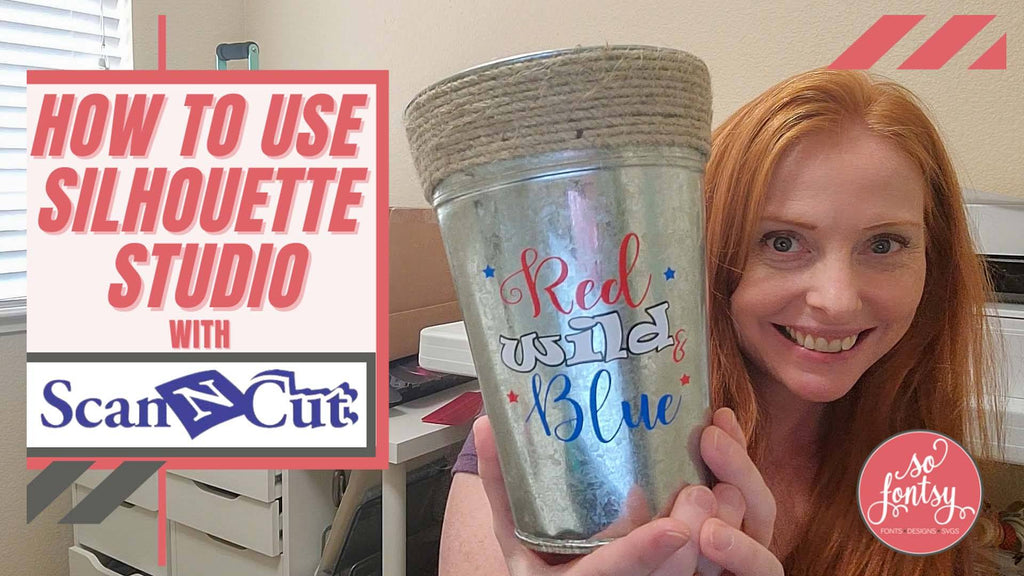 How To Use Silhouette Studio With Brother Scanncut So Fontsy