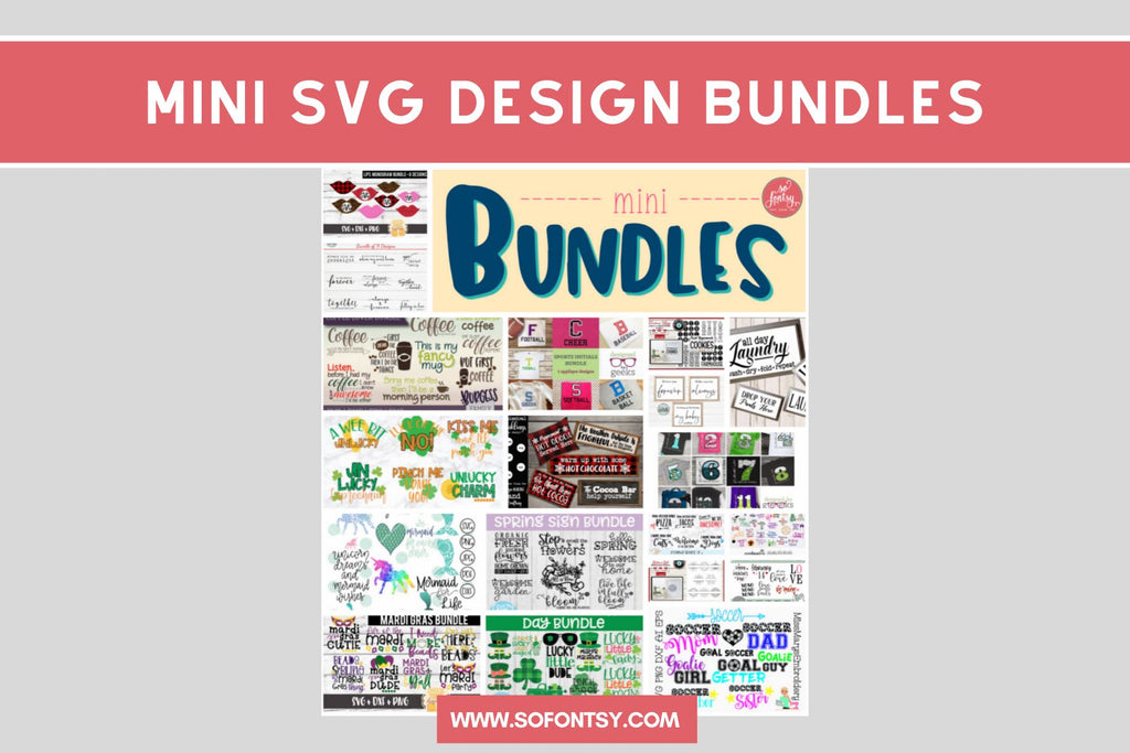 Mini SVG Design Bundles - So Fontsy