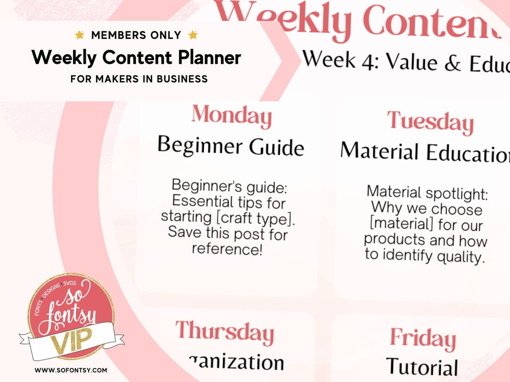 Weekly Content Planner for Makers in Business - So Fontsy